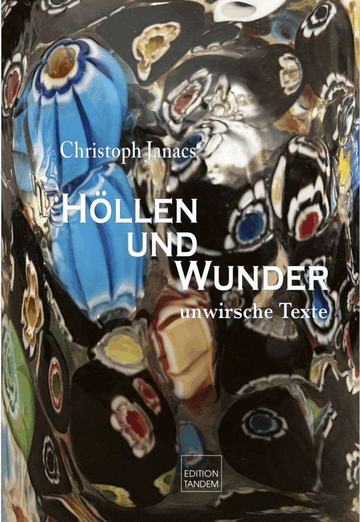 Höllen und Wunder - Edition Tandem - Verlag Salzburg Wien